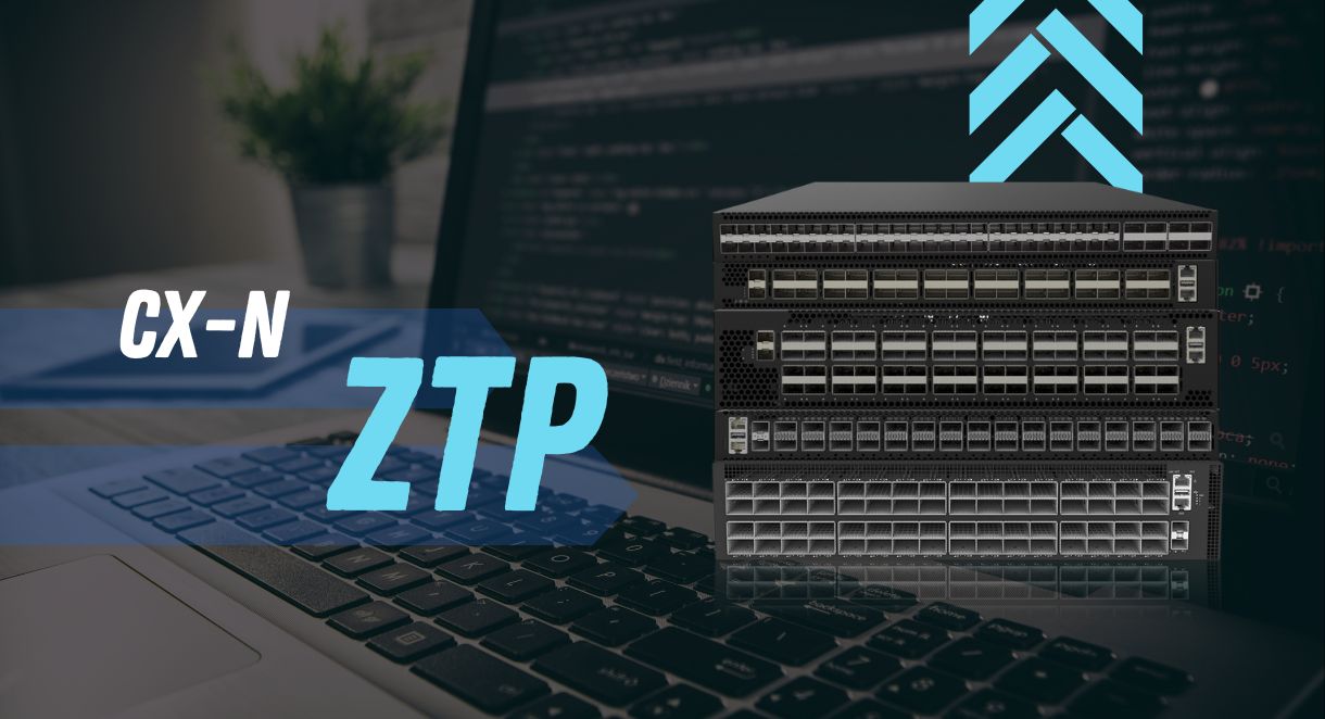 CX-N零配置开局能力验证方案 - 星融元Asterfusion
